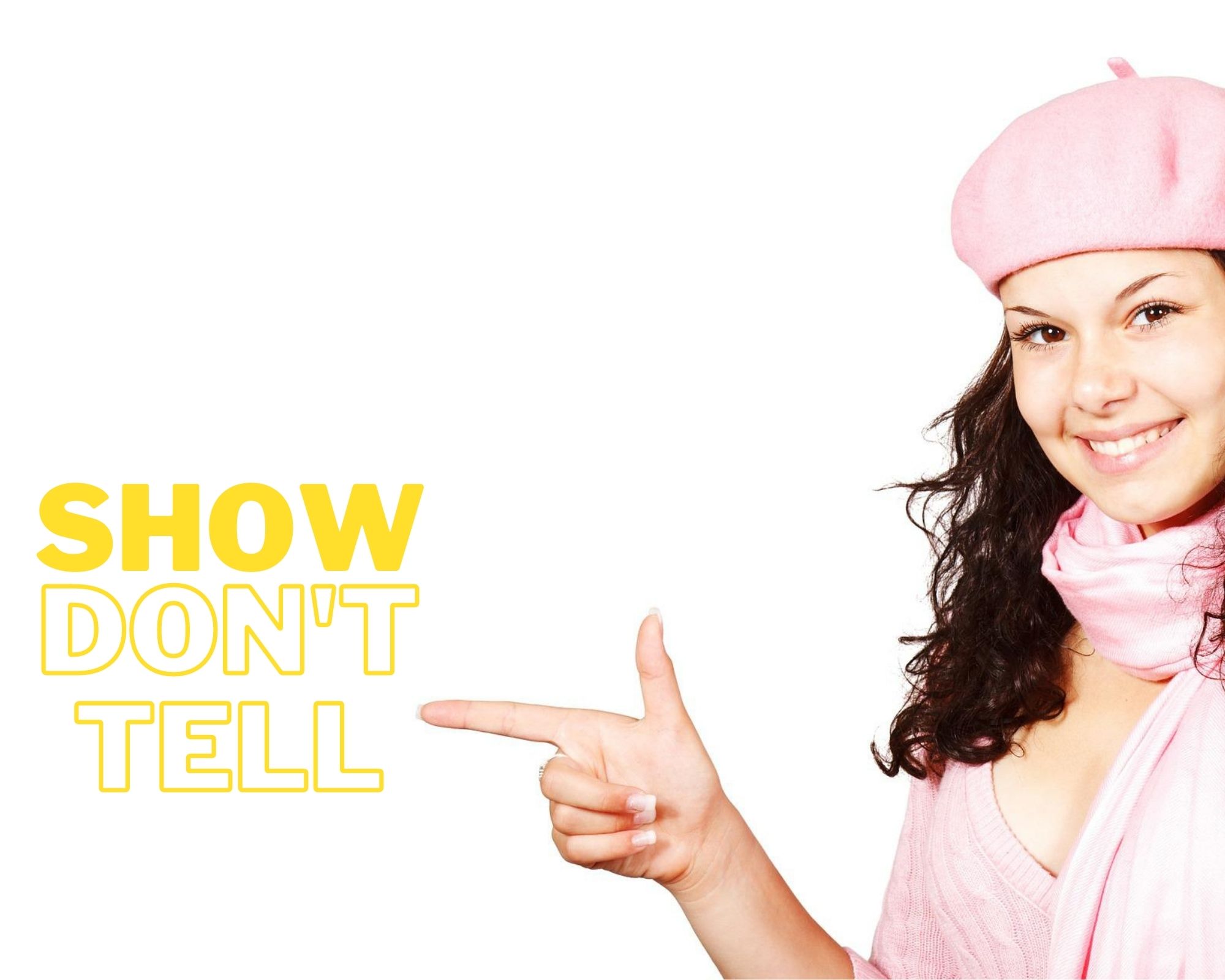 Show, Don’t Tell: How to Show and Not Tell when Writing Novels